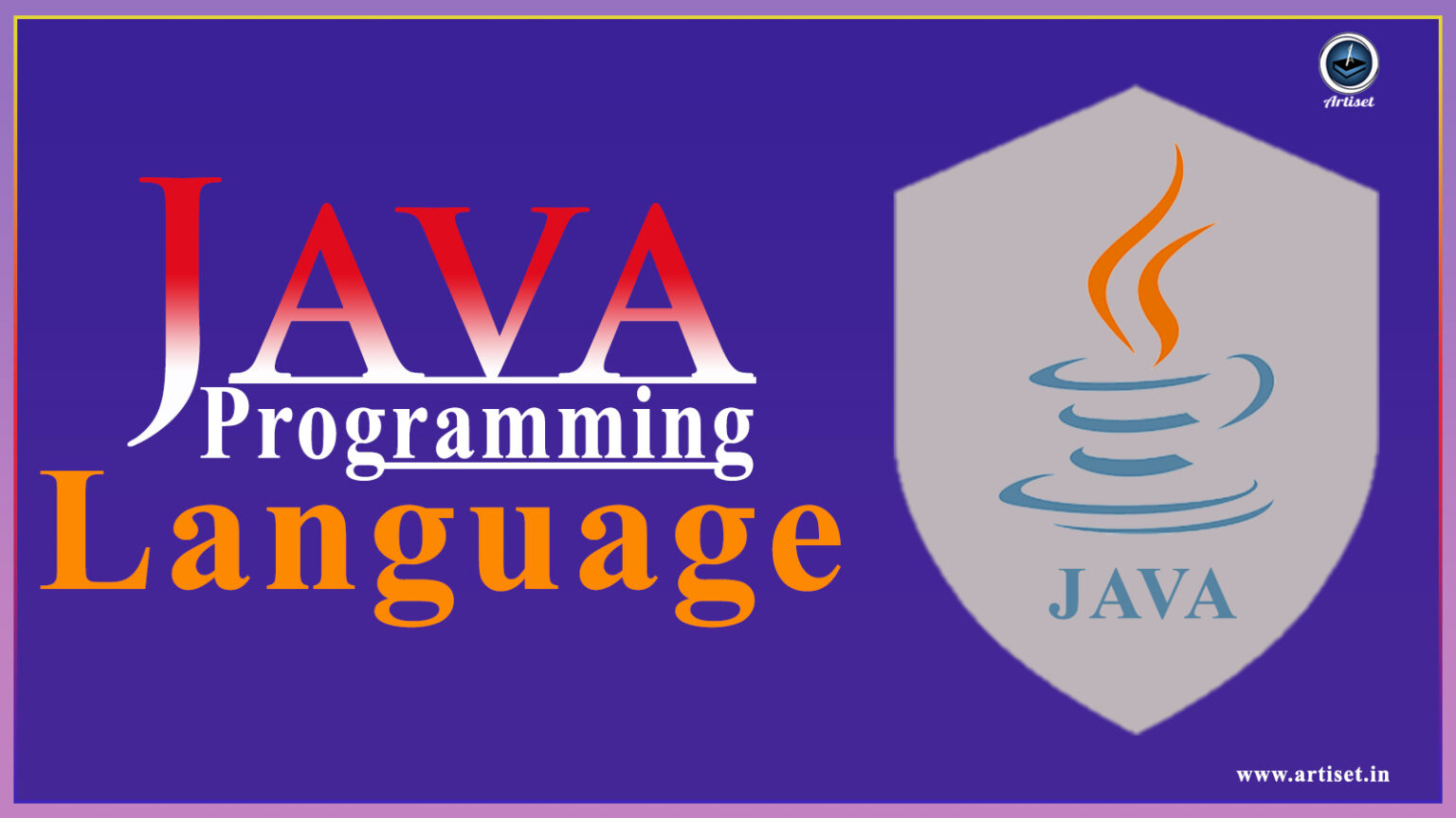 Java Programming Language – Artiset LMS